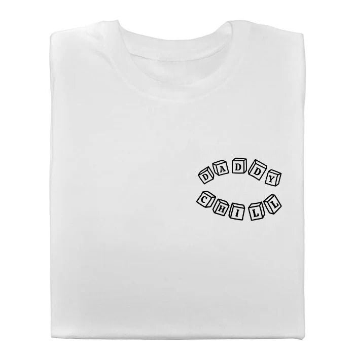 Daddy Chill T-shirt