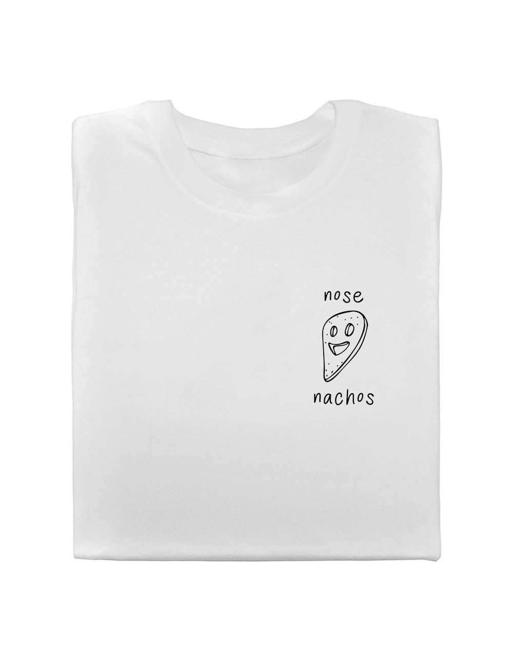 Nose Nachos T-Shirt