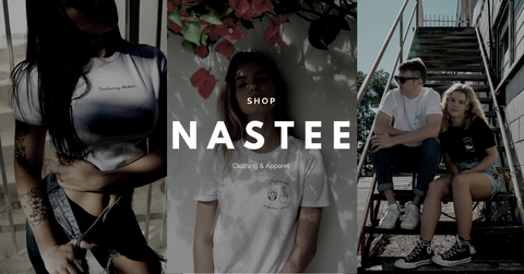 NASTEE - Australian Streetwear Apparel Brand